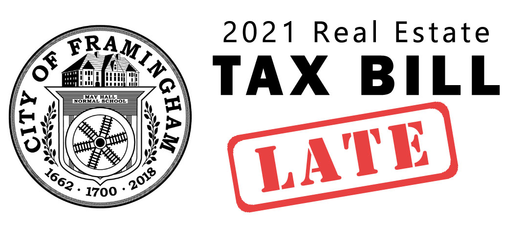 Framingham News - Framingham Mailing Delayed Q3/Q4 2021 Real Estate Tax ...